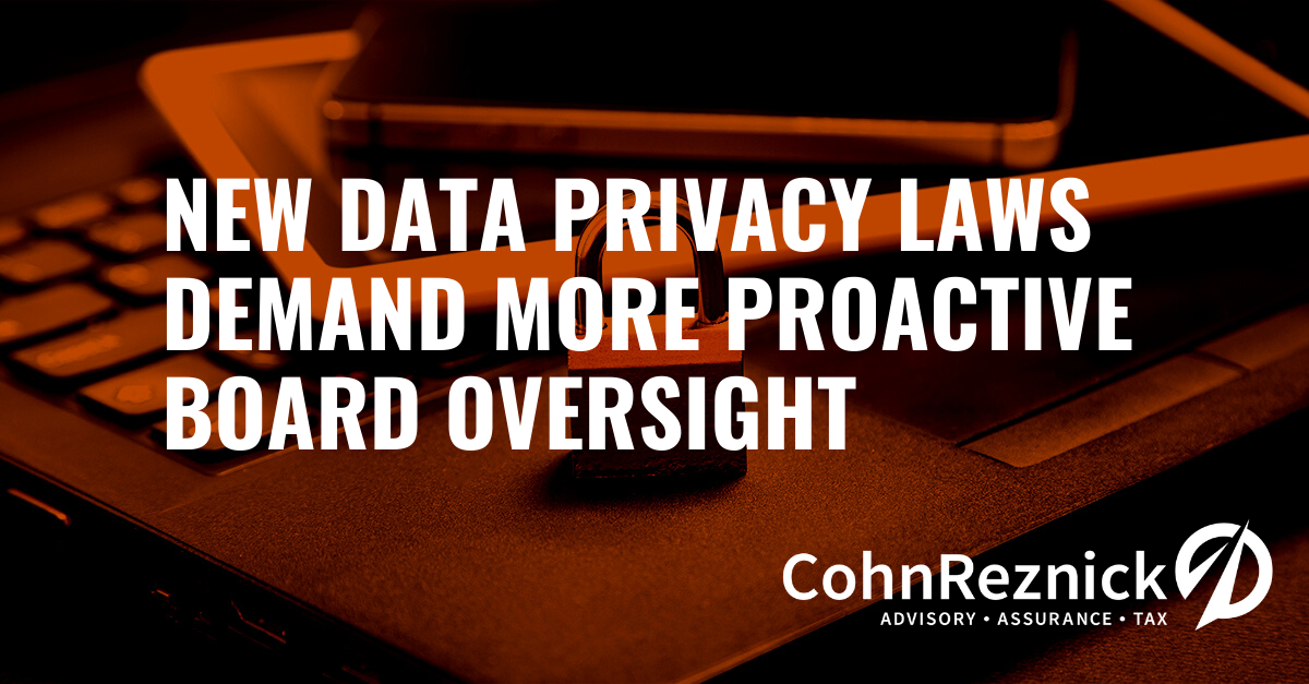 New Data Privacy Laws (GDPR / CCPA) Demand Proactive Board Oversight ...
