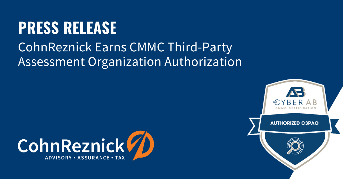 CohnReznick Receives CMMC Third-Party Assessment Organization (C3PAO) Designation