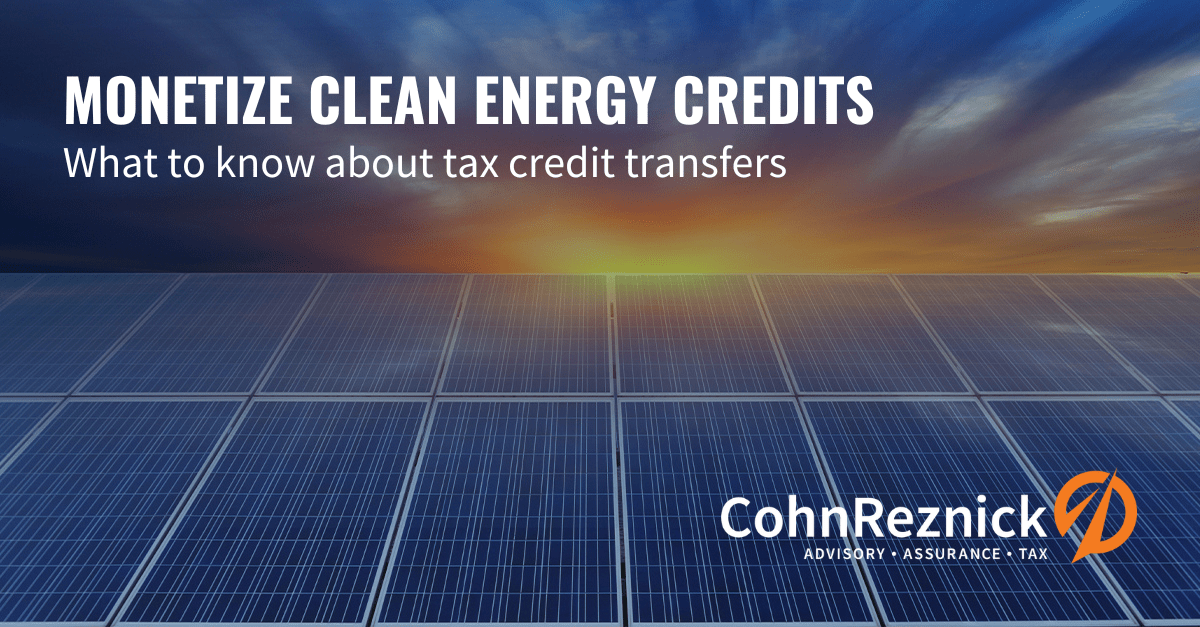 Monetize clean energy credits: What to know about tax credit transfers ...