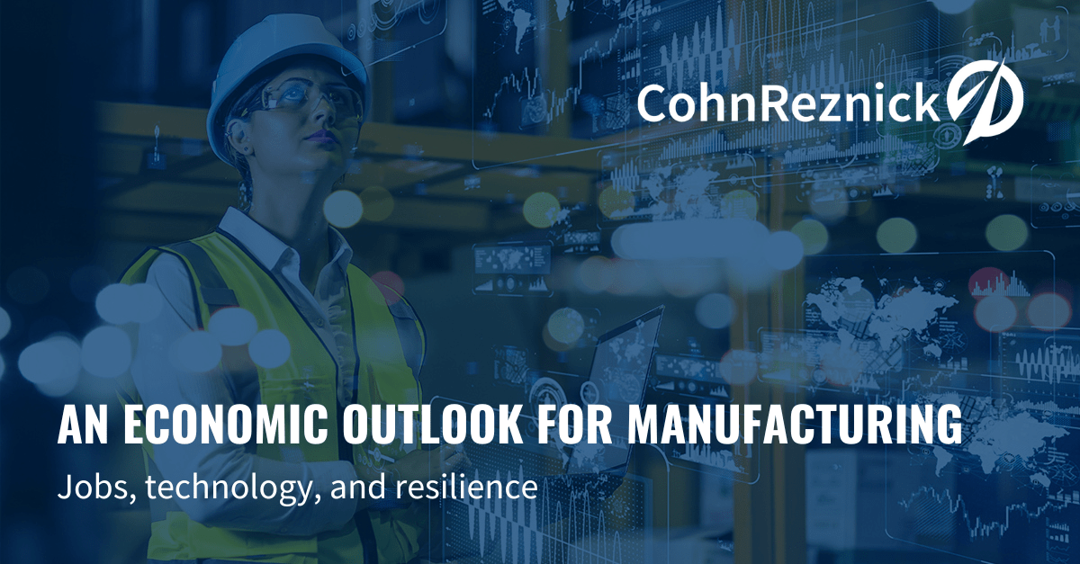 Manufacturing Economic Outlook Fall ’22: Trends and Data - CohnReznick