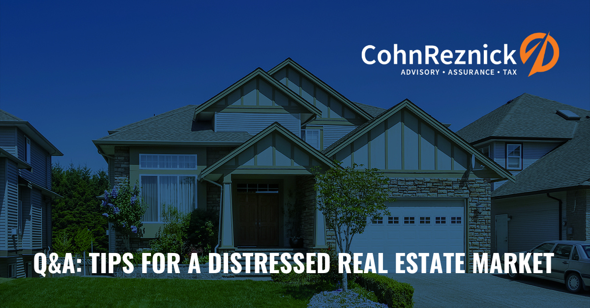 Q&A: Tips for navigating a distressed real estate market - CohnReznick