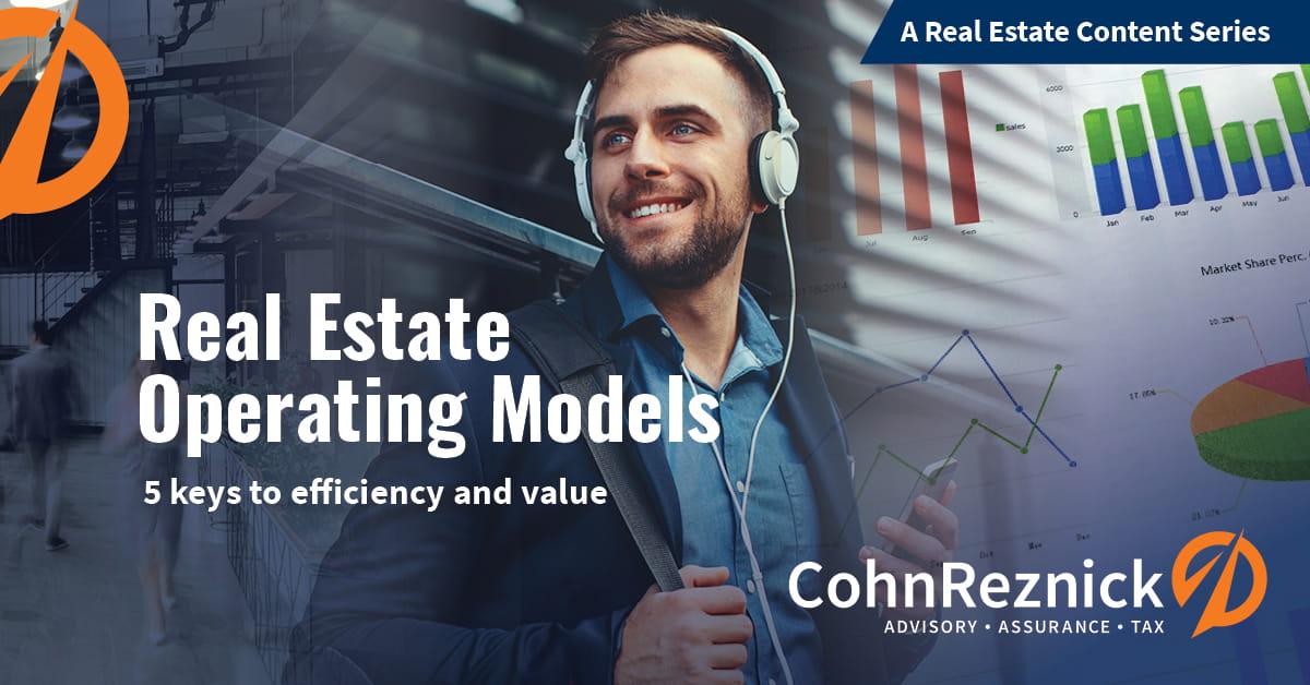 Real Estate Operating Models: 5 Keys to Efficiency and Value - CohnReznick