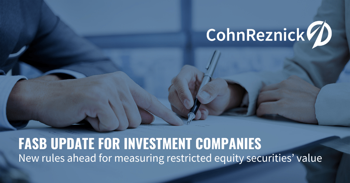 ASU 2022-03: Measuring Restricted Equity Securities’ Value - CohnReznick